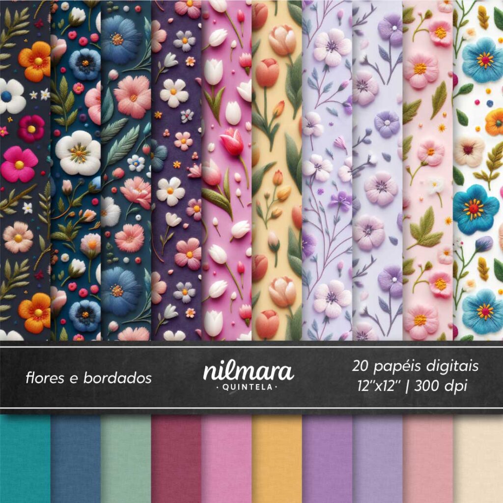 Kit de Papéis Digitais Flores e Bordados - Nilmara Quintela Paper Designer
